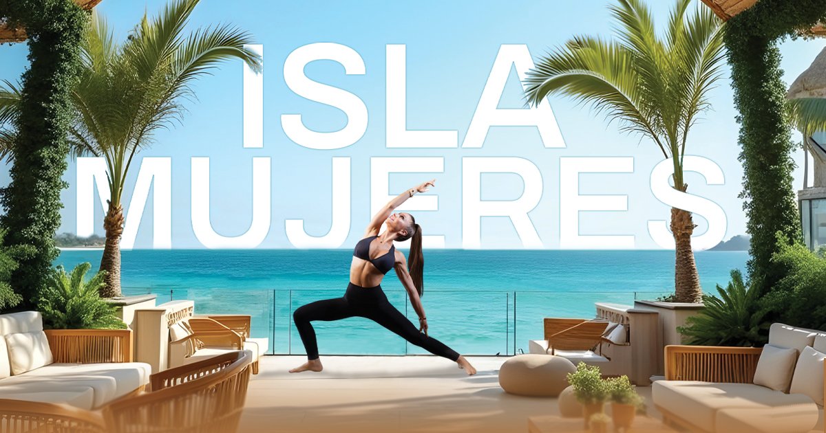 Radiant Luxury Yoga Retreat in Isla Mujeres, Mexico